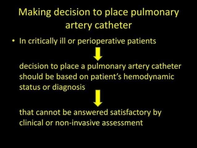 Pulmonary Artery Cathetrization by Dr. Animesh | PPTX