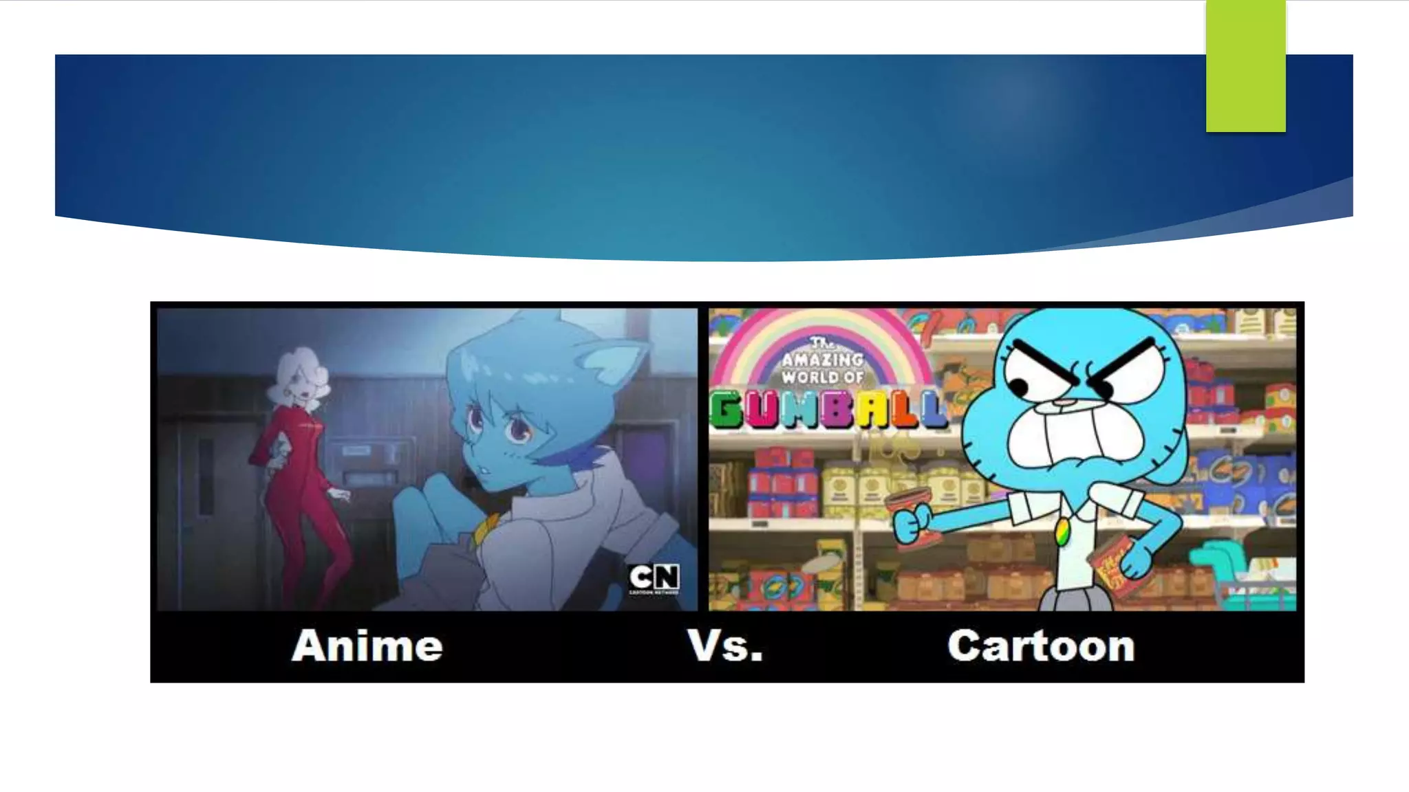 Anime vs cartoons | PPTX
