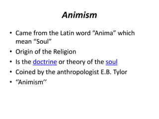 Animistic theory by edward burnett tylor | PPTX