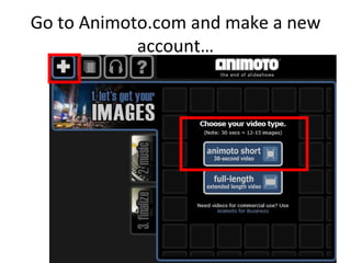 Animoto Tutorial | PPT