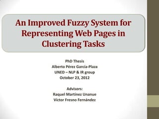 An improved fuzzy system for representing web pages in Clustering Tasks | PPT