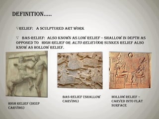 An in depth look at Bas Reliefs Around the World | PPT