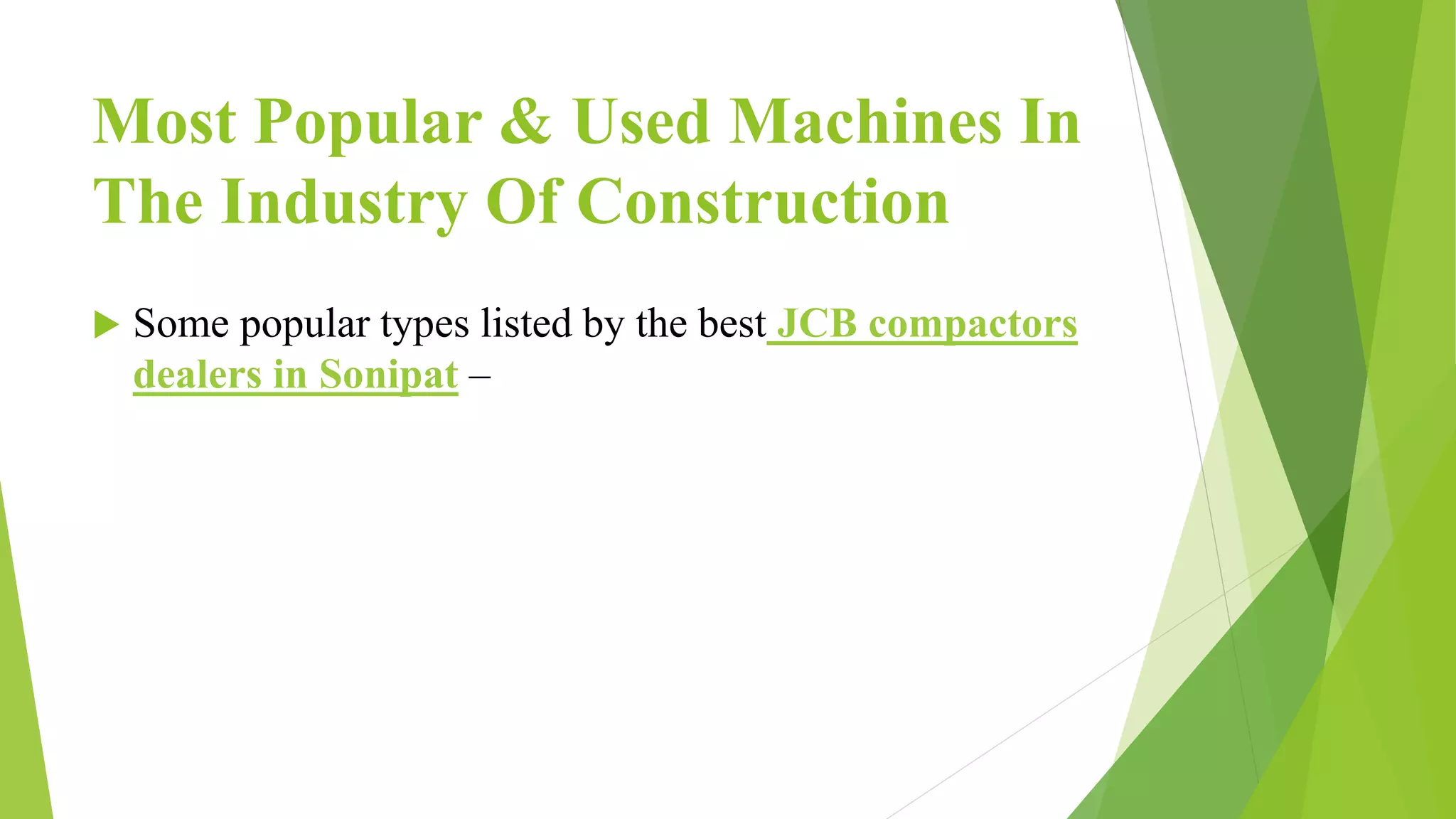 An in-depth overview of types of jcb machines used in construction.pptx