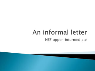 An informal letter | PPT