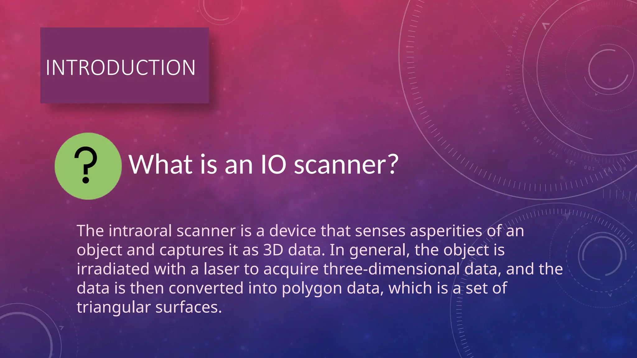 An insight into intraoral scanner technology | PPTX