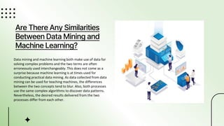 An Insight Into the Differences Between Data Mining and Machine ...