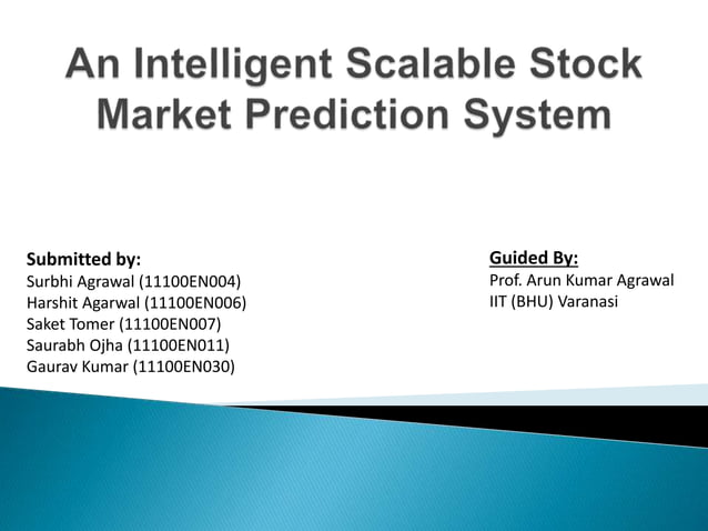 An intelligent scalable stock market prediction system | PPT