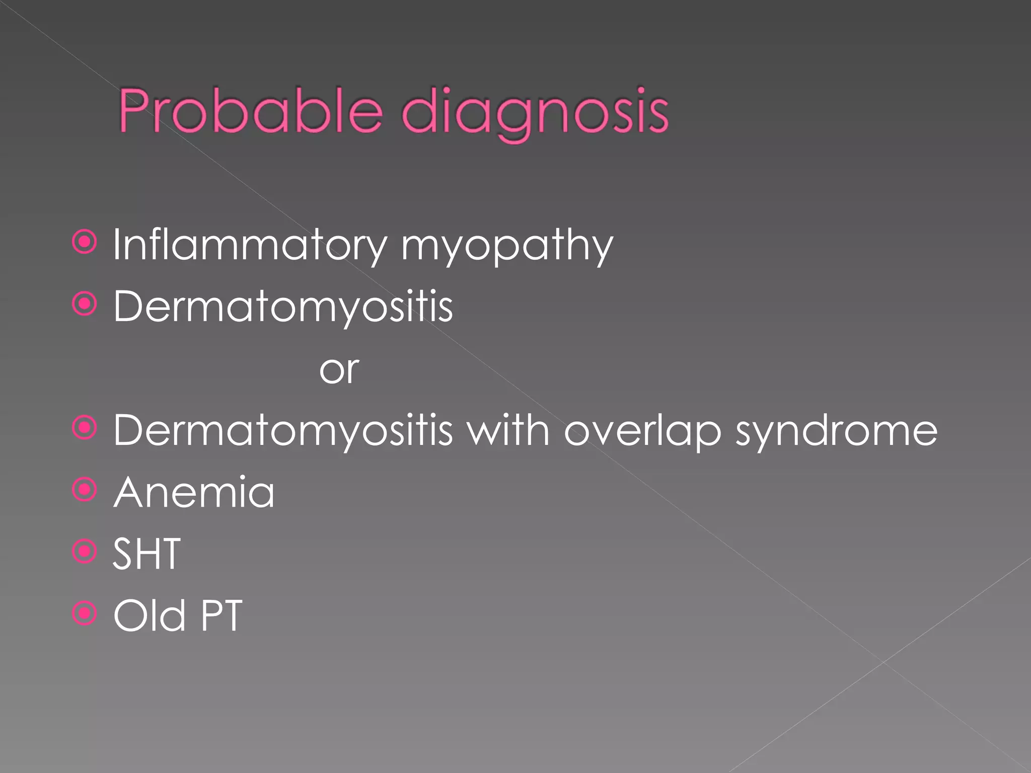A Case of Dermatomyositis | PPT