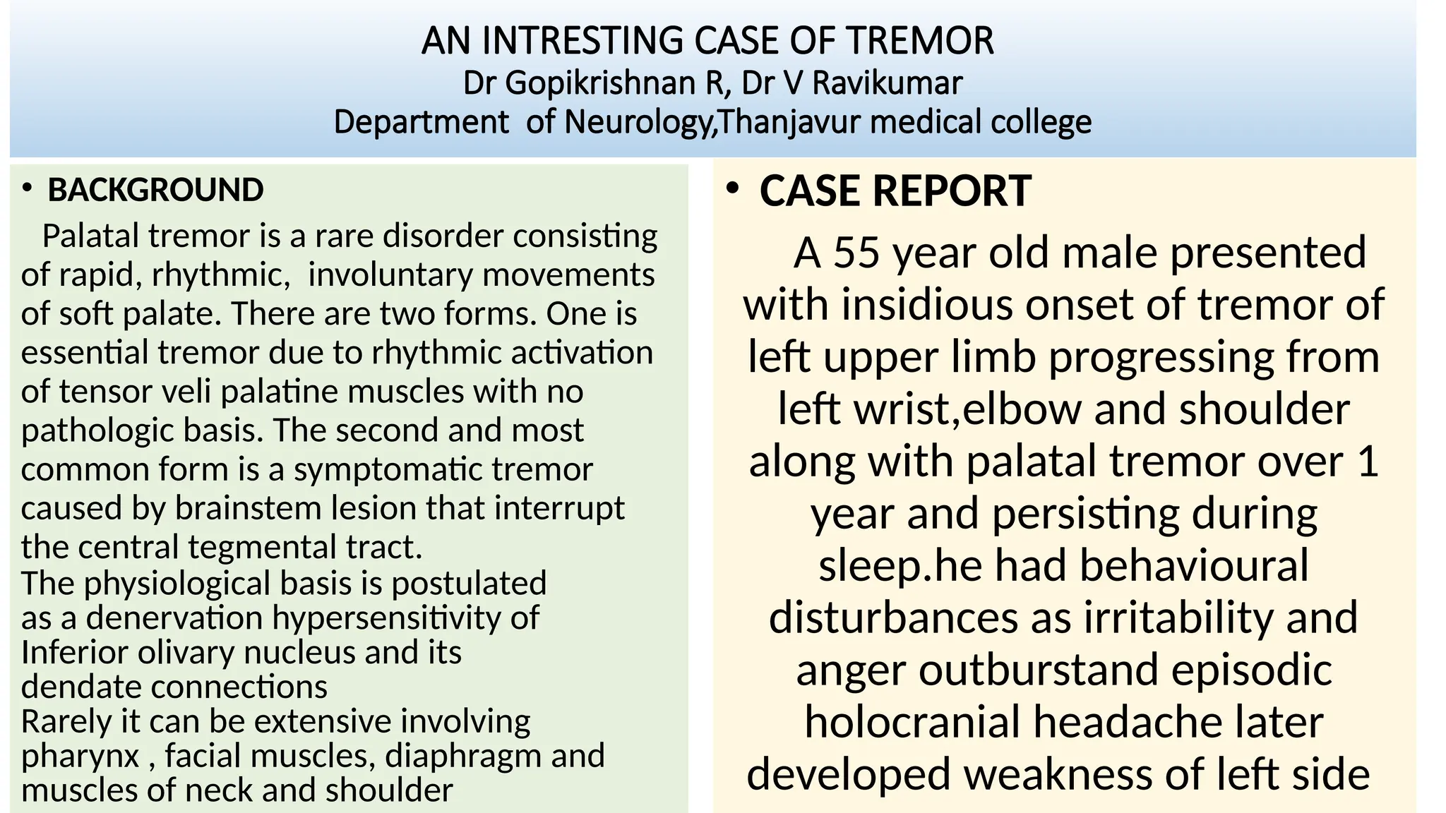 An intresting case of tremor , rubral tremor | PPT