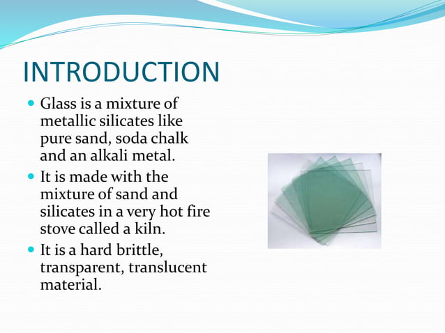 An introduction of different types of glasses | PPTX | Chemistry | Science