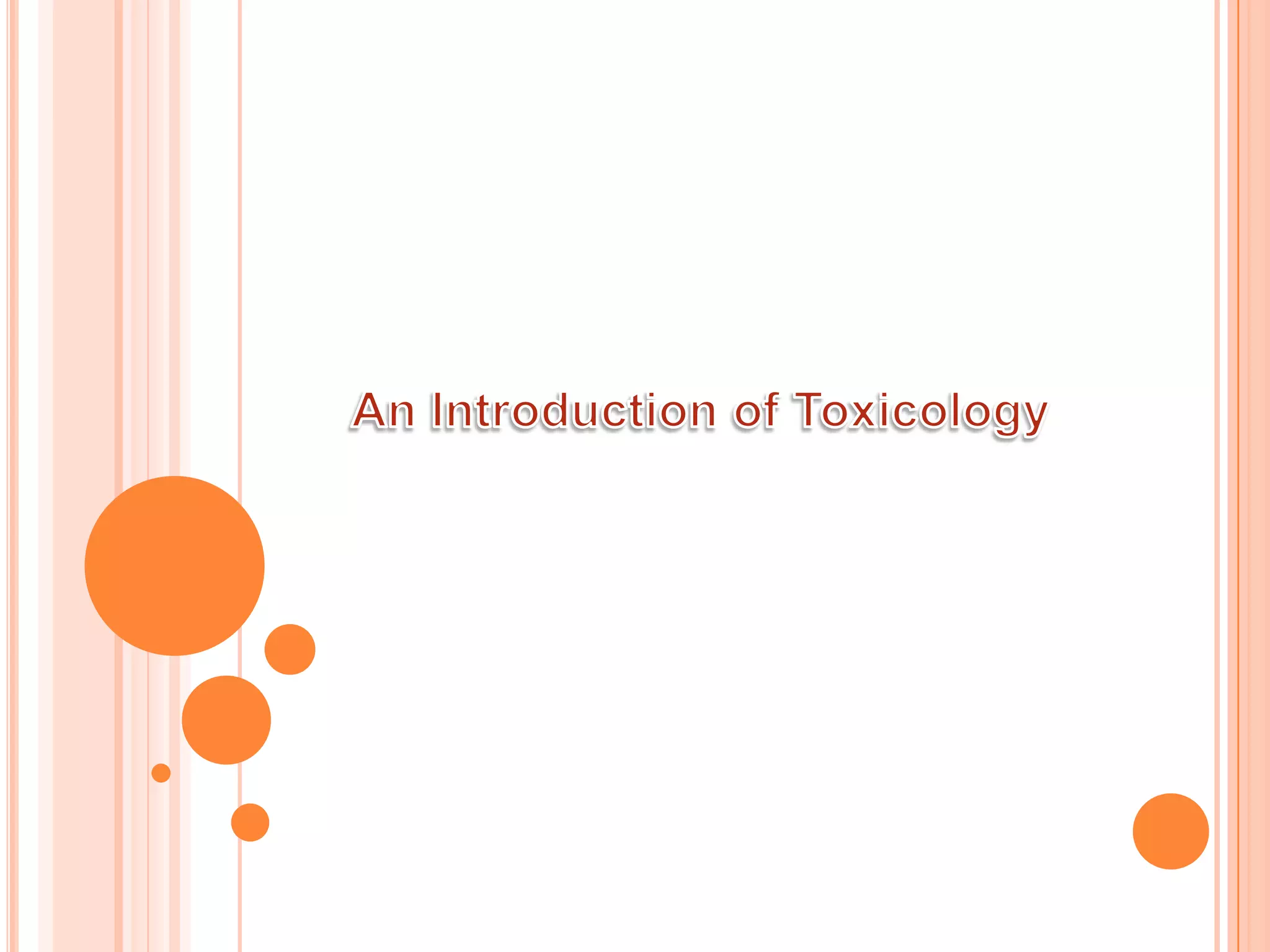 Toxicology | PPTX | Substance Abuse | Diseases and Conditions