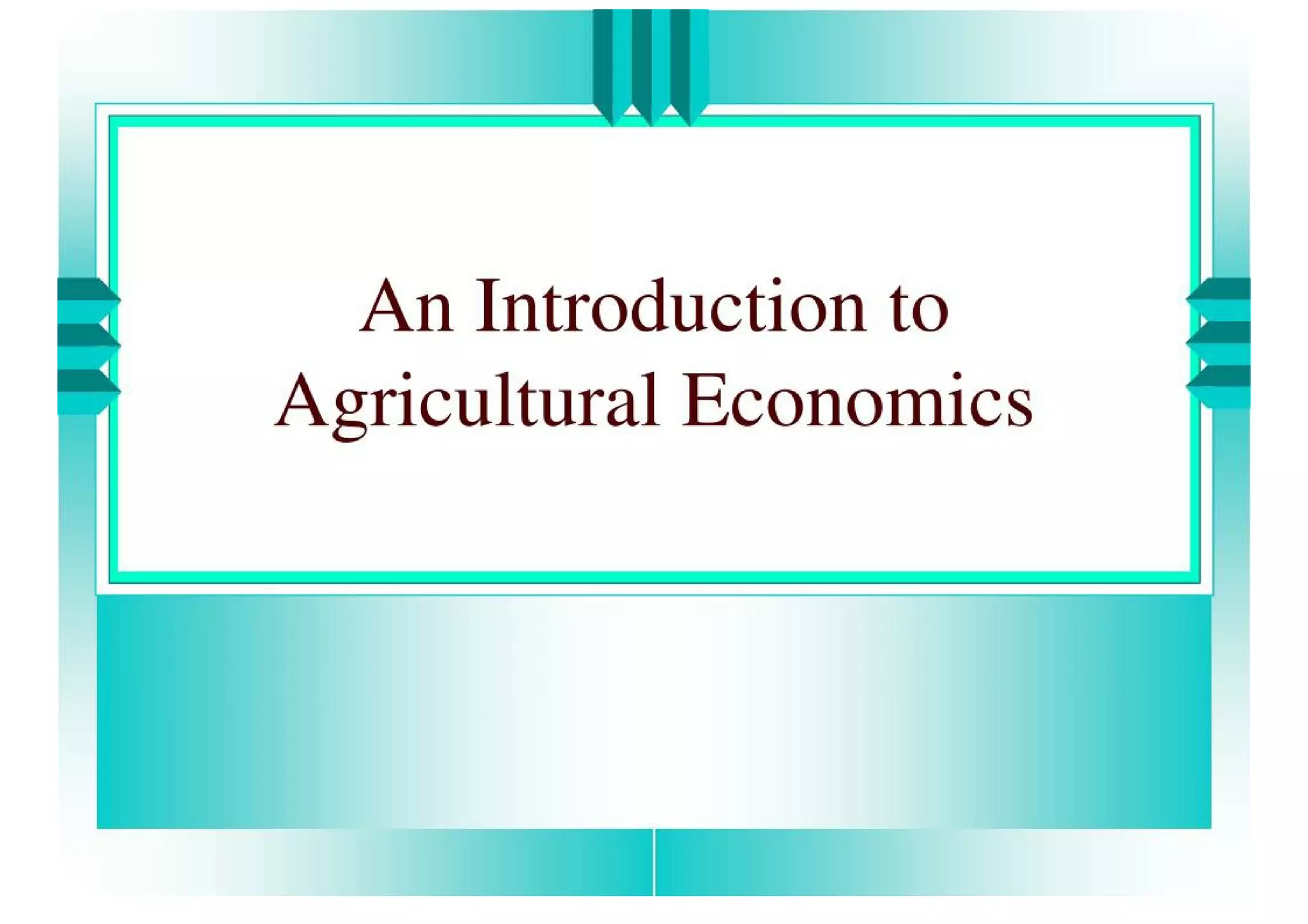 An Introduction To Agricultural Economics | PDF