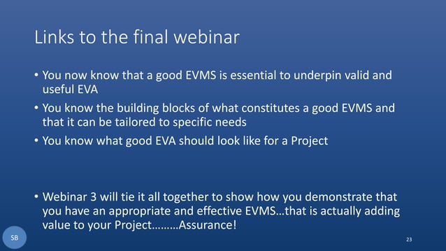 An introduction to an effective earned value management system (EVMS) webinar series part 2, 3 ...