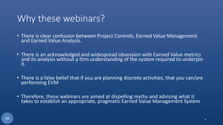An introduction to an effective earned value management system (EVMS) webinar series part 3, 24 ...