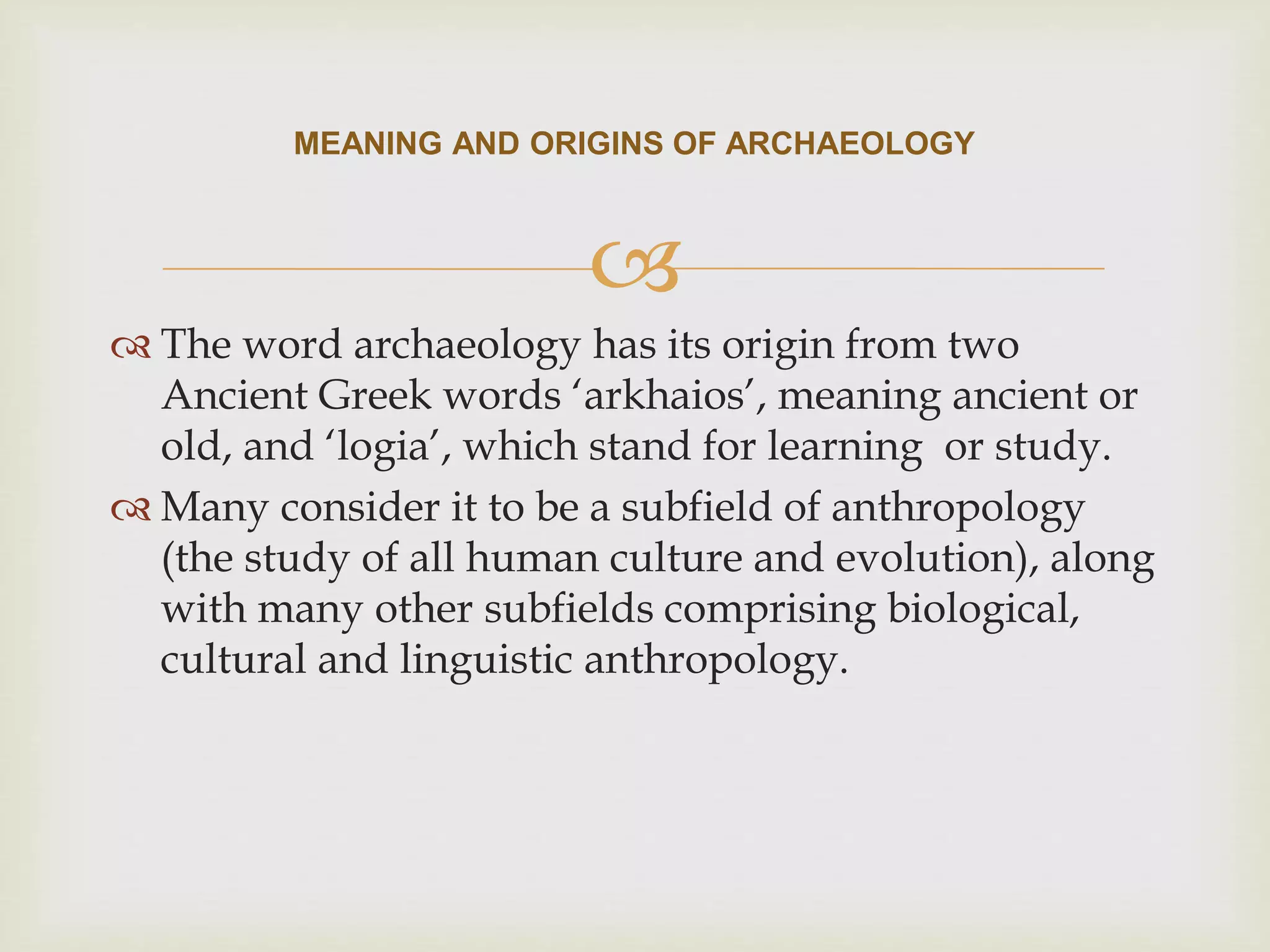 An introduction to archaeology | PPTX