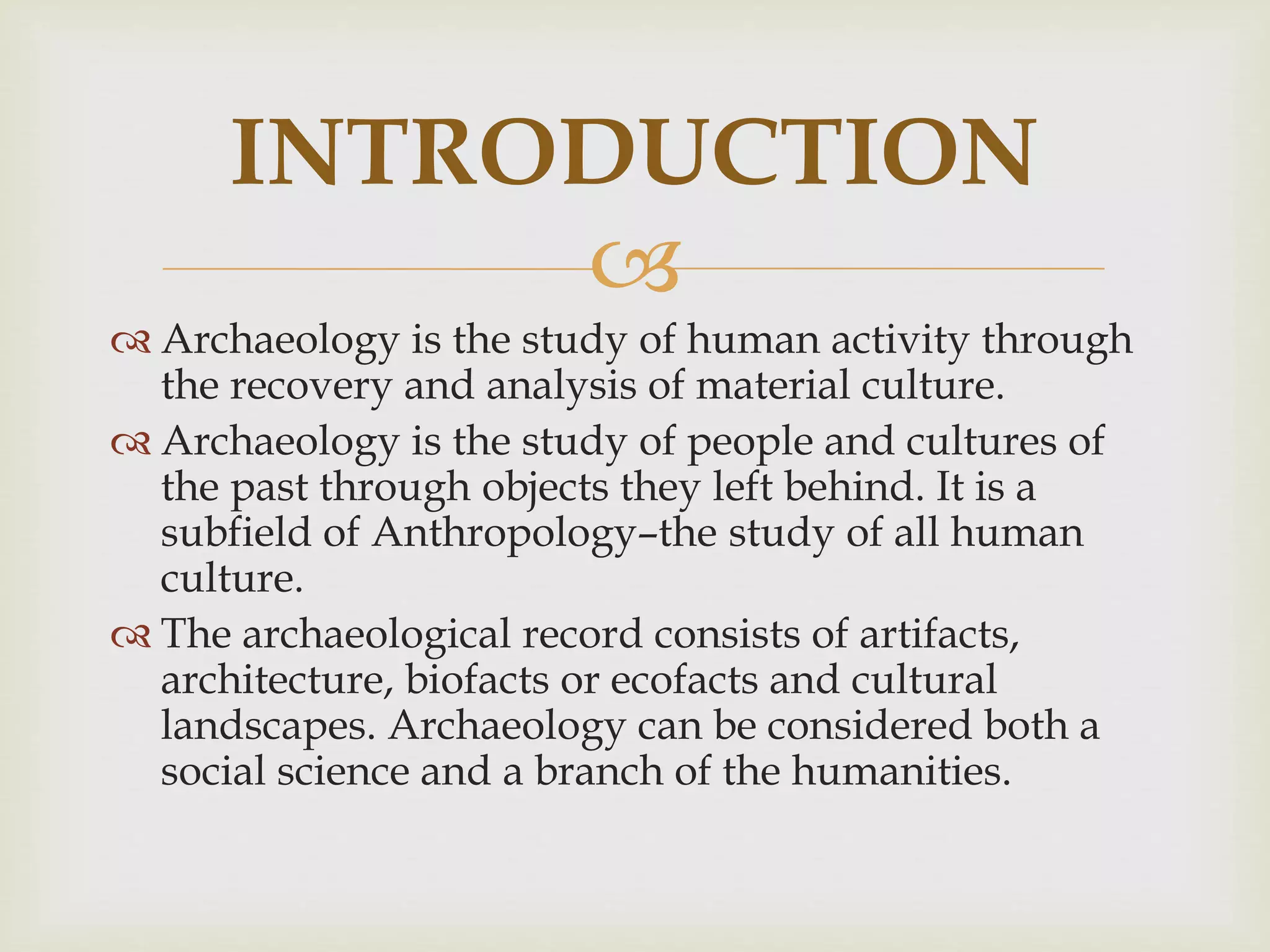 An introduction to archaeology | PPTX