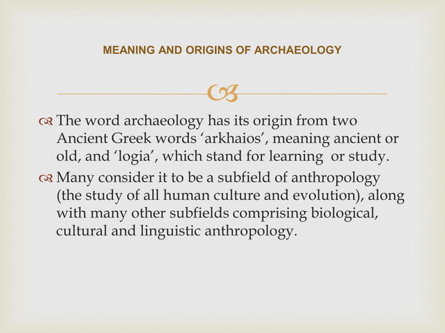 An introduction to archaeology | PPTX