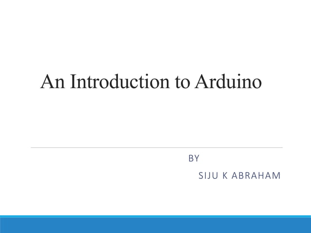 An introduction to arduino | PPT