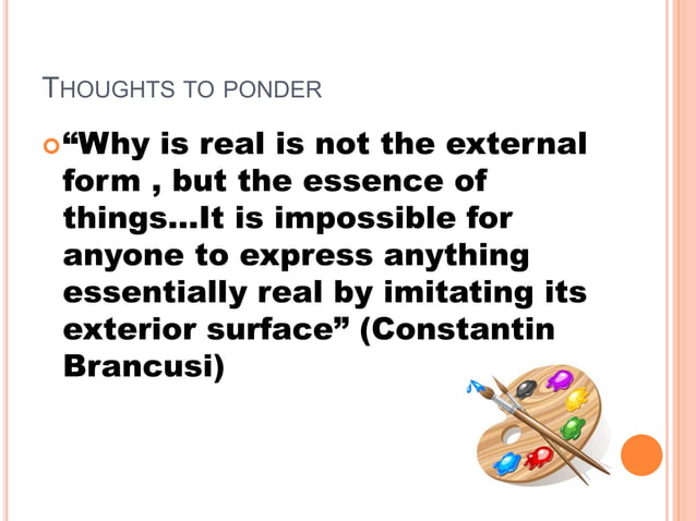 An introduction to art | PPTX | Modern Art | Fine Art