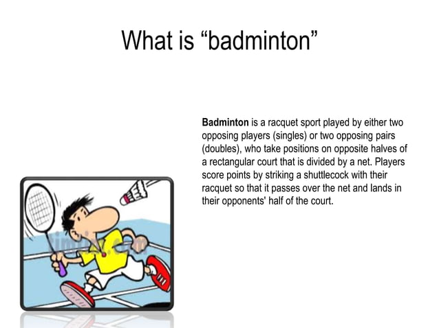 An introduction to badminton | PPTX | Badminton | Sports