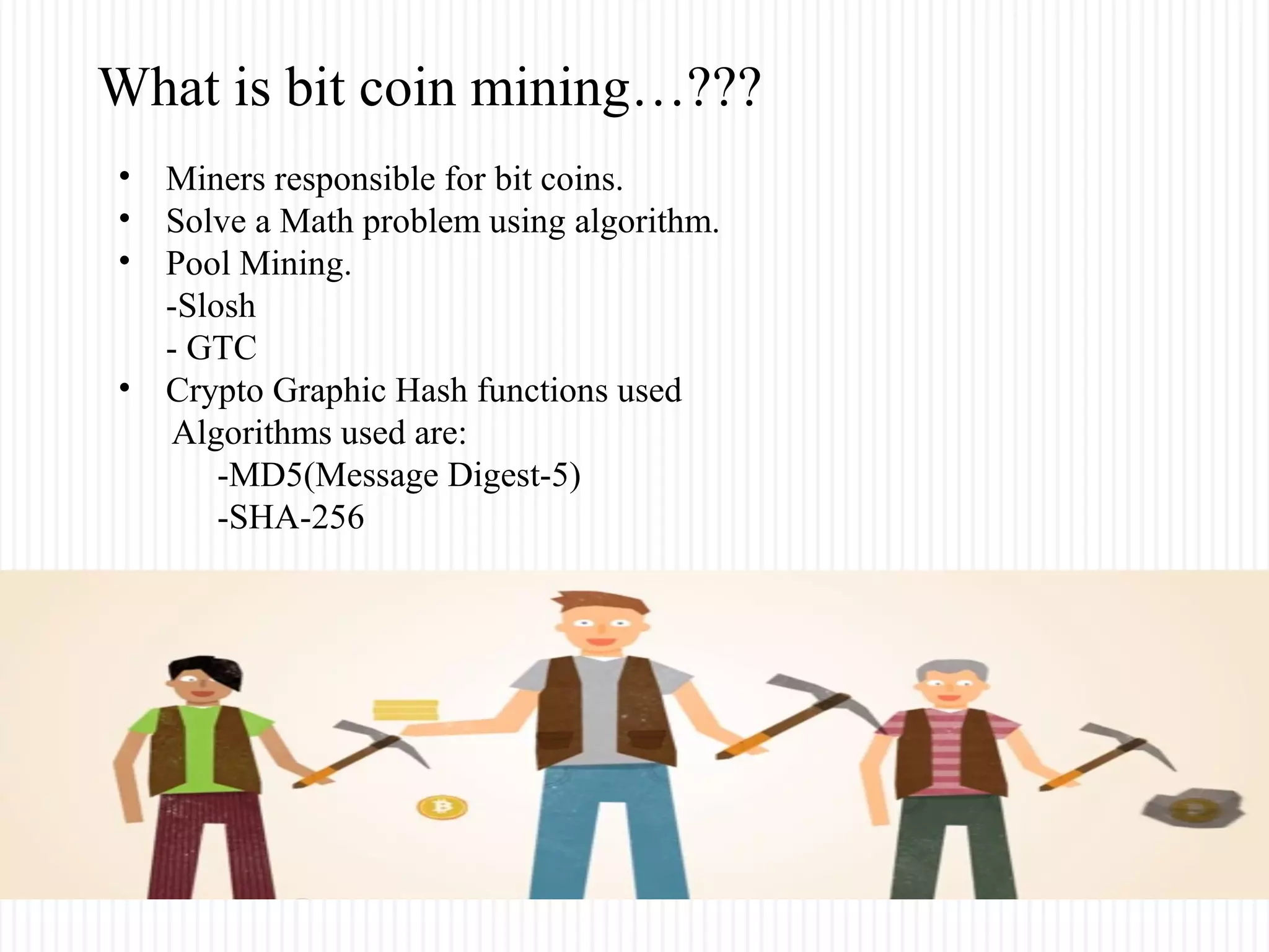 An introduction to bit coins and bit coin mining | PPT