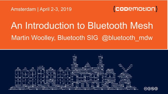 Martin Woolley - An introduction to Bluetooth mesh - Codemotion ...