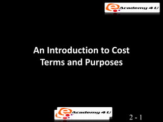 An introduction to cost terms and purposes | PPT