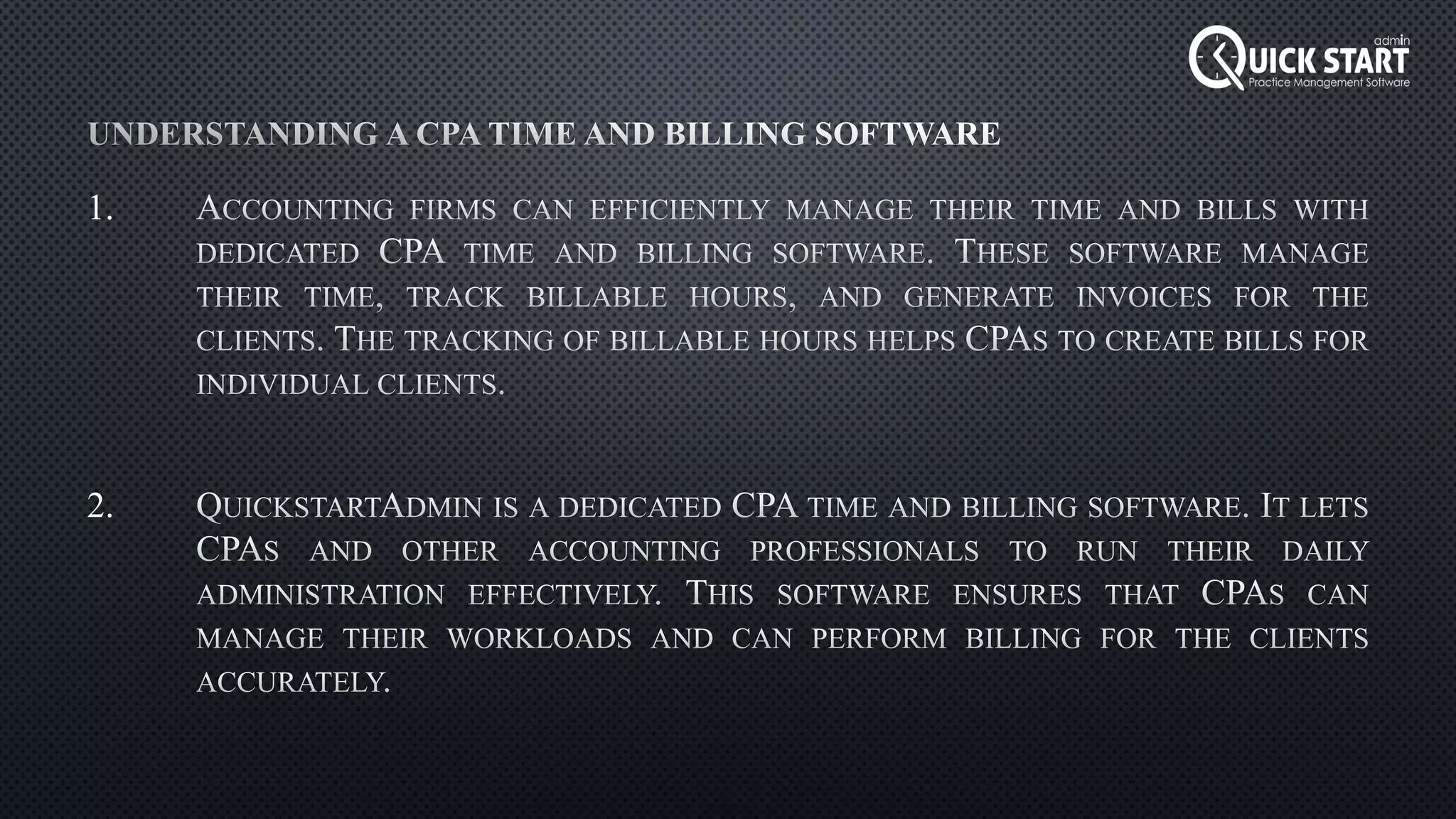 An Introduction to CPA Time and Billing Software - QuickstartAdmin | PPTX | Business | Business ...