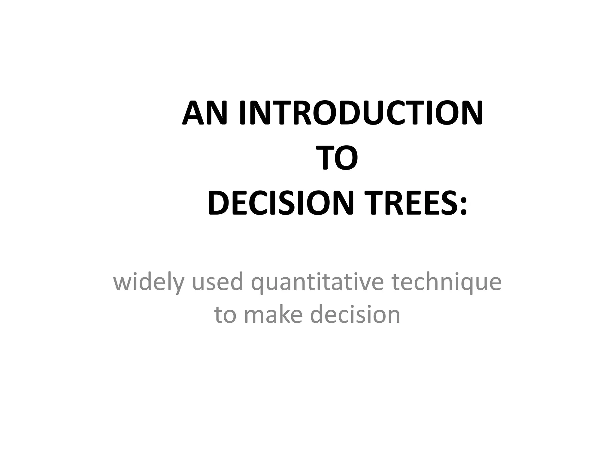 An introduction to decision trees | PPTX