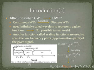 An introduction to discrete wavelet transforms | PPTX