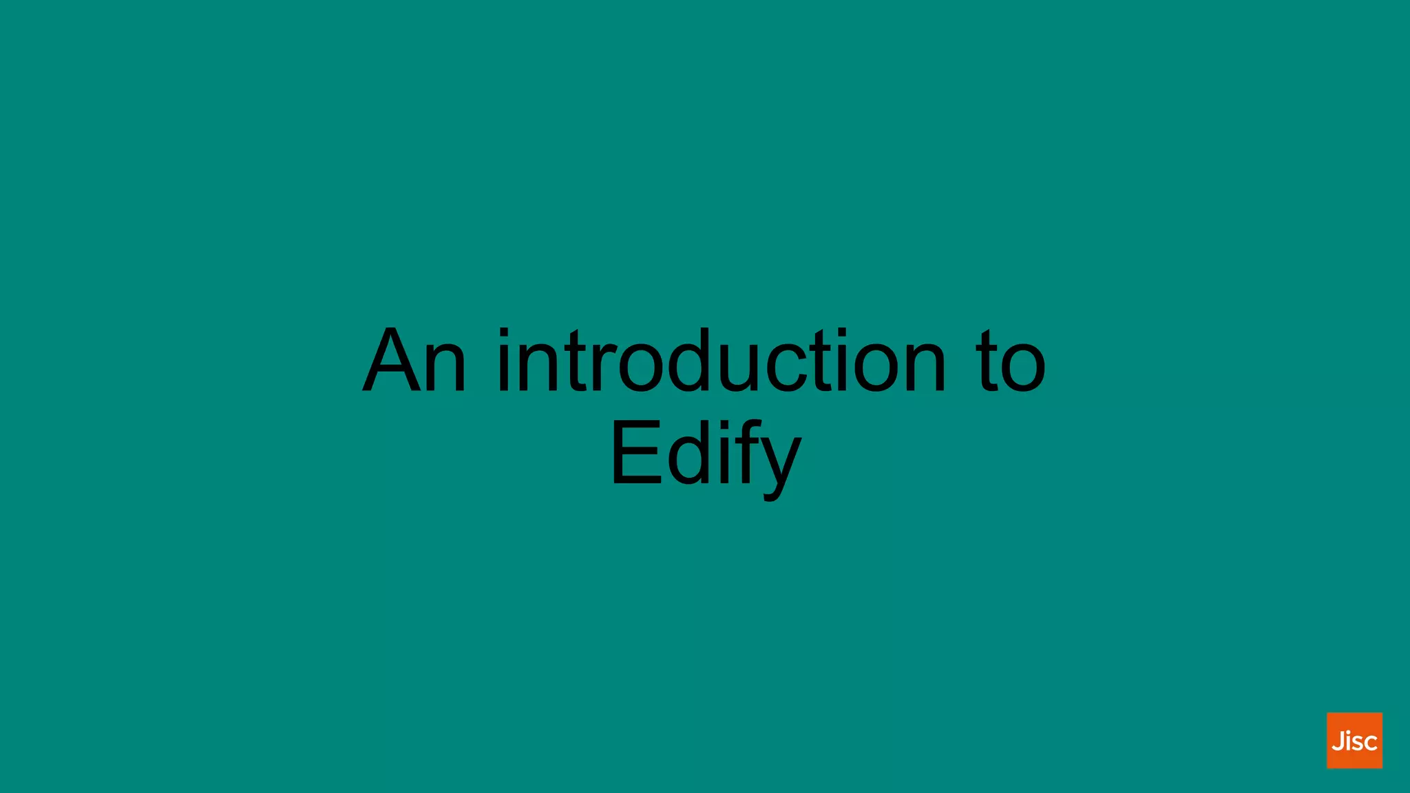 An introduction to Edify | PPT