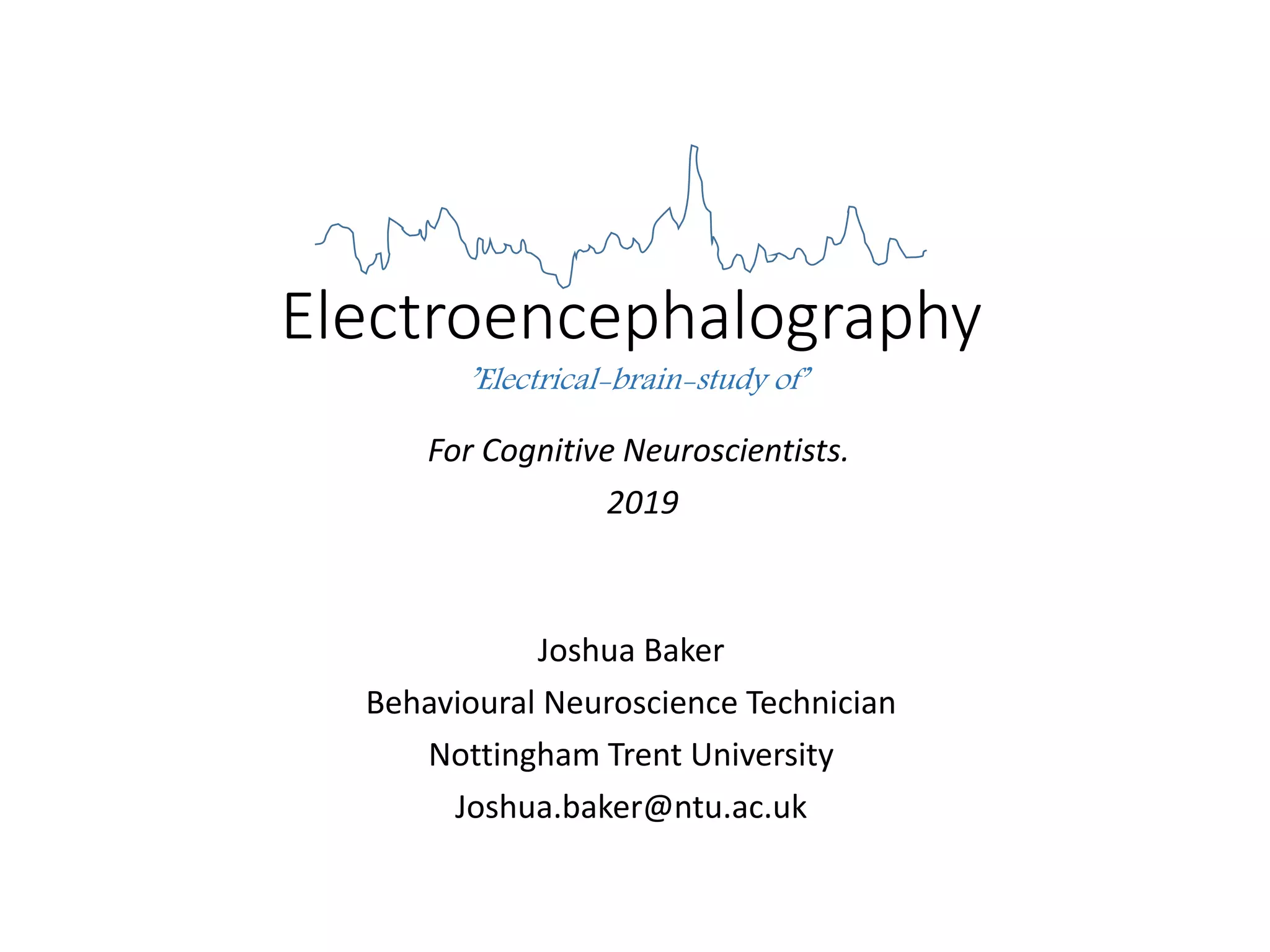 An Introduction to Electroencephalography | PPTX