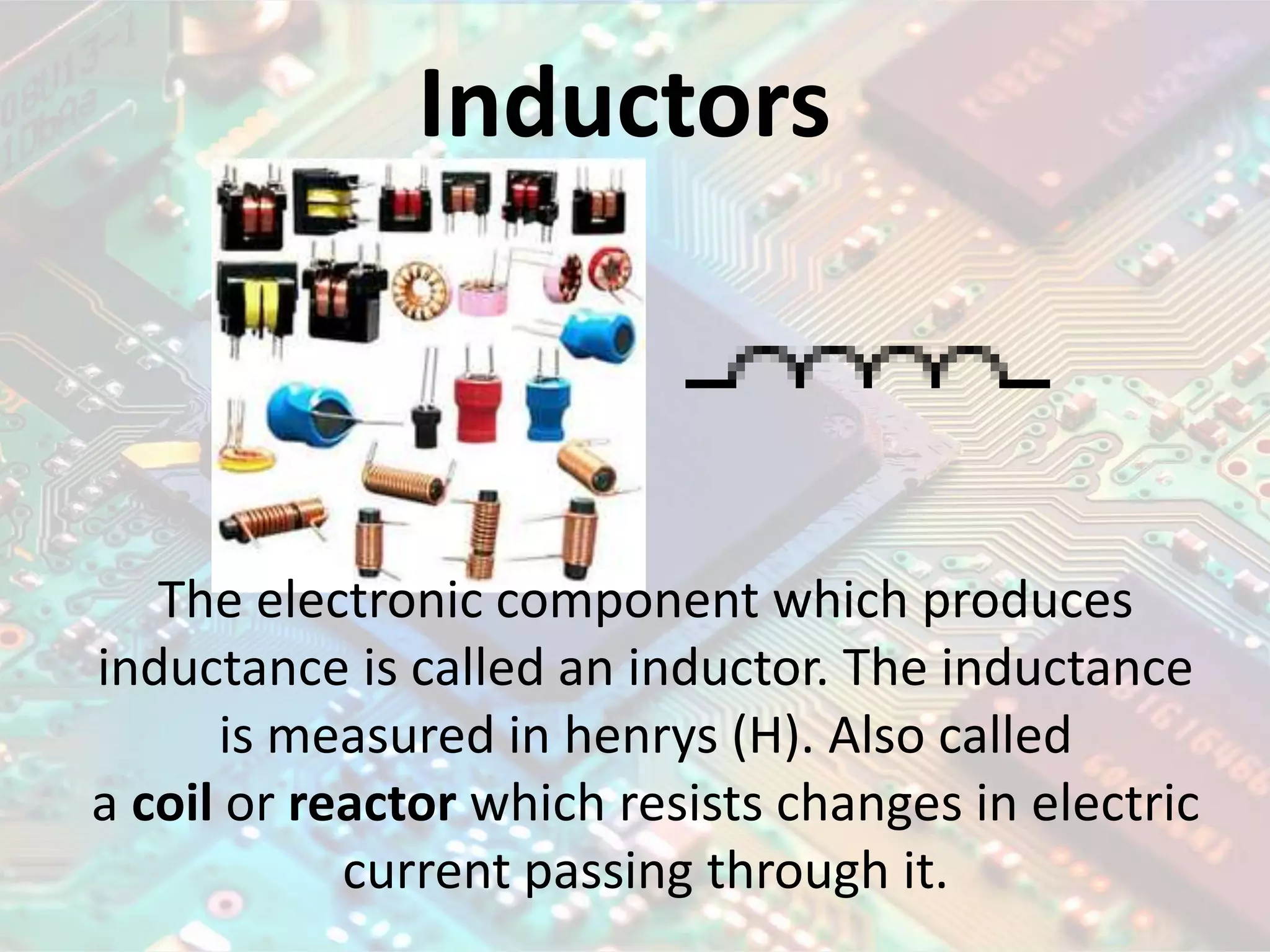 An introduction to electronic components | PPTX