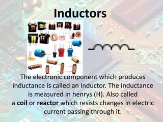 An introduction to electronic components | PPTX