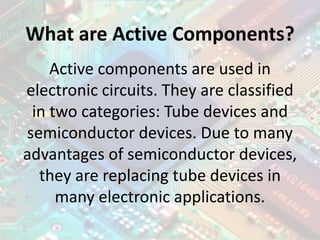 An introduction to electronic components | PPTX