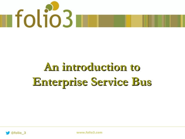Introduction to Enterprise Service Bus | PPT