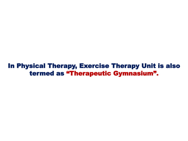 An Introduction To Exercise Therapy Unit ! | PPTX | Physical Therapy ...