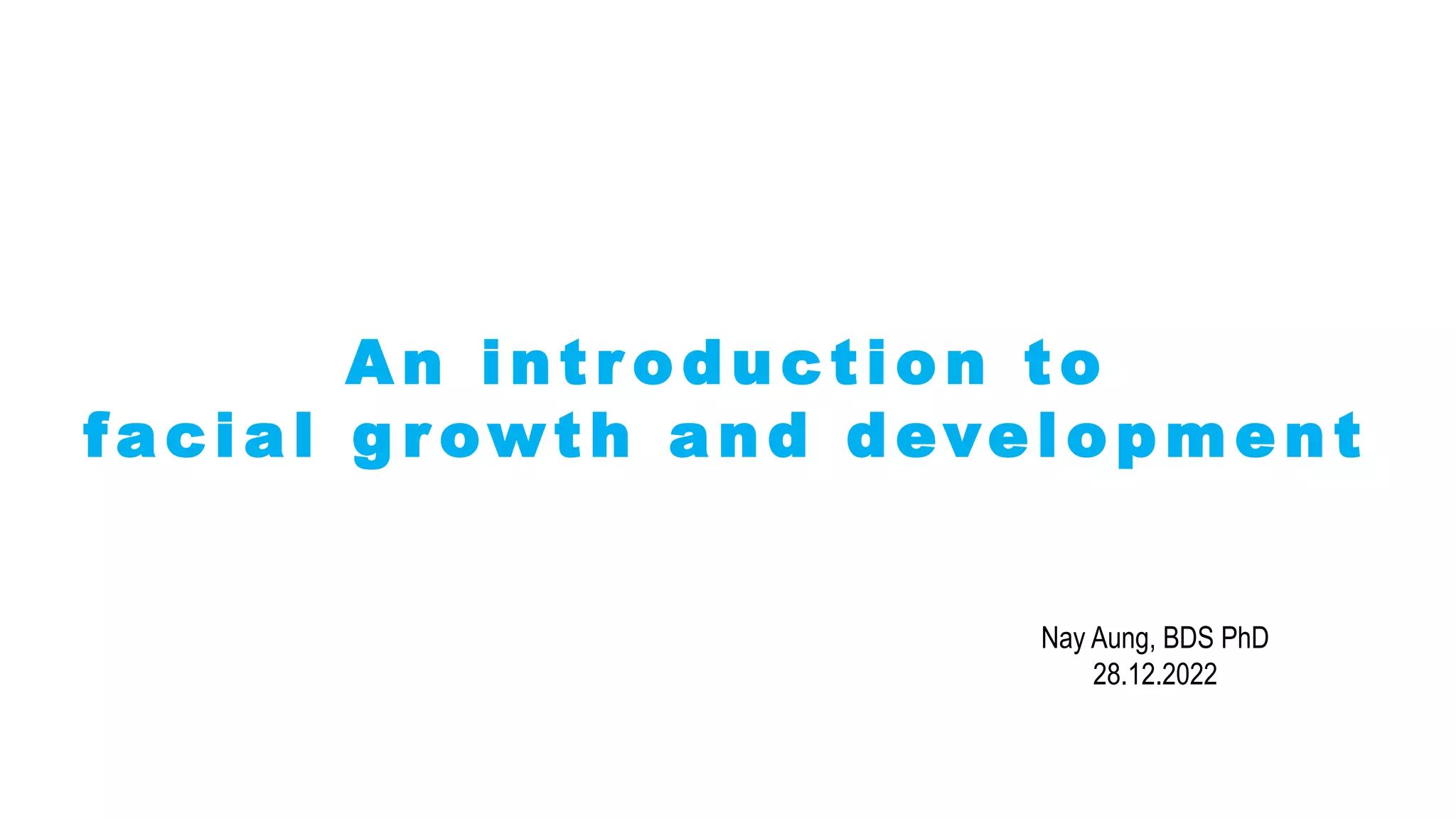 An introduction to facial growth and development.pdf