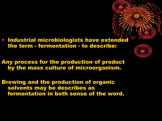 An introduction to fermentation process | PPT | Chemistry | Science