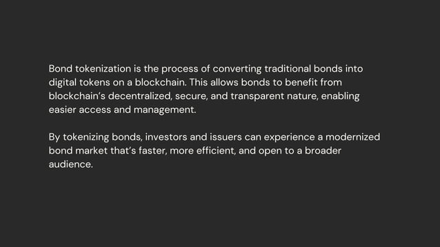 Bond Tokenization on Blockchain Key features | PPT