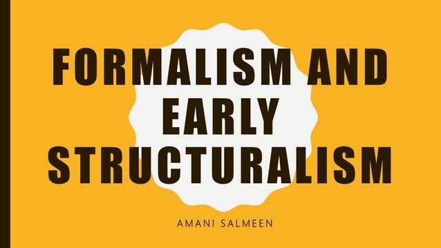 Formalism and Early Structuralism | PDF | Poetry | Books and Literature