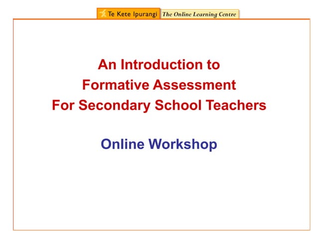 An Introduction to Formative Assessment for School Teachers.ppt | Educational Assessment | Education
