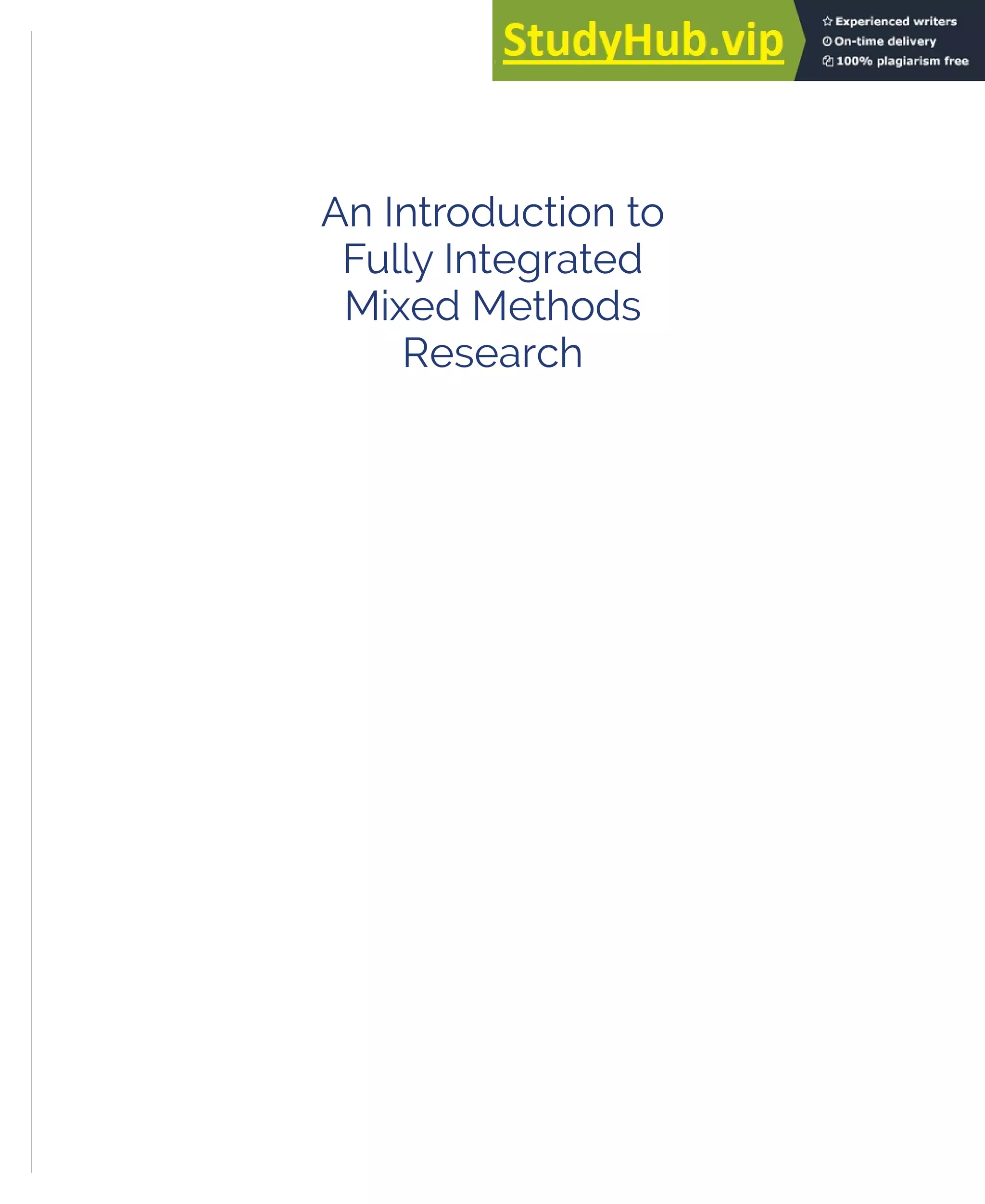 An Introduction To Fully Integrated Mixed Methods Research | PDF