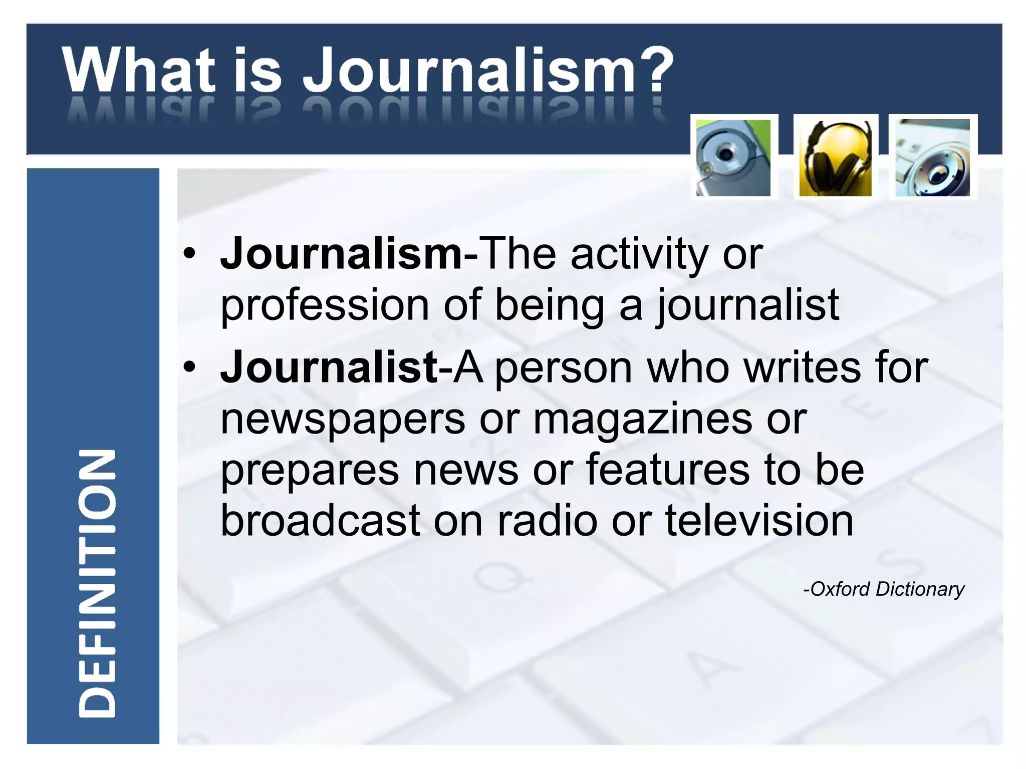 An introduction to journalism | PPT