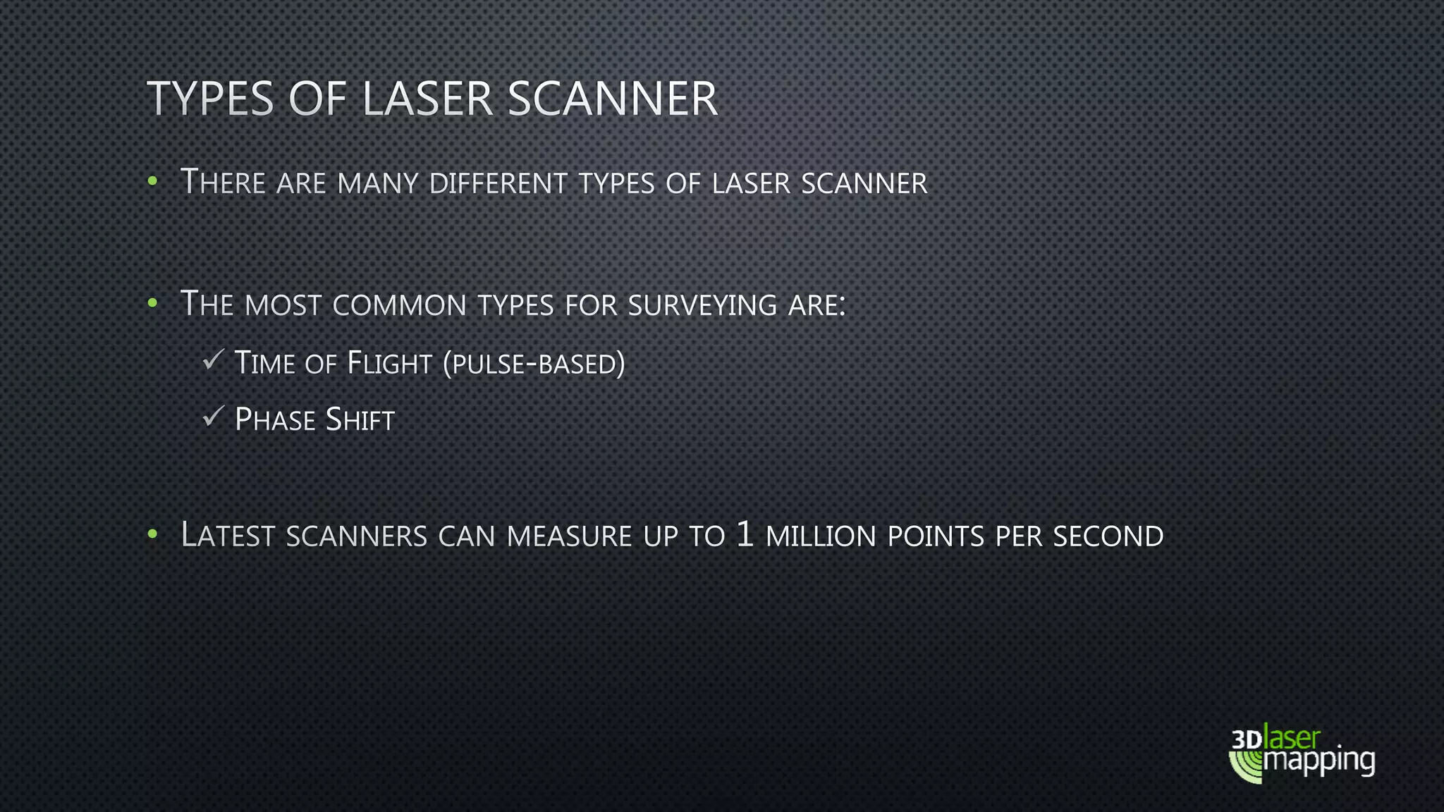 An Introduction to Laser Scanning - Part 1: How does it all work? | PPTX