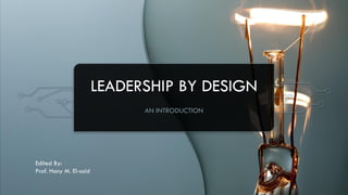 An introduction to Leadership by Design.ppsx