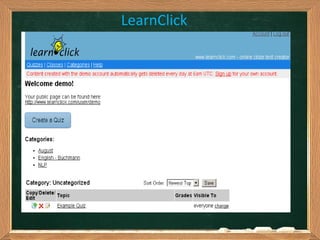An introduction to learn click, classtools, and kwiksurveys | PPT