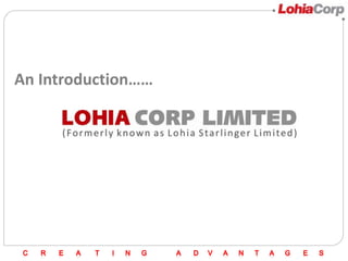 An Introduction to Lohia Corp Ltd, India | PPTX