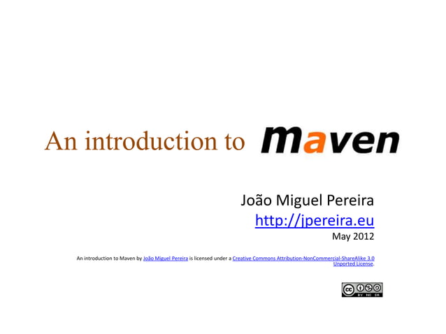 An introduction to Maven | PPTX | Programming Languages | Computing