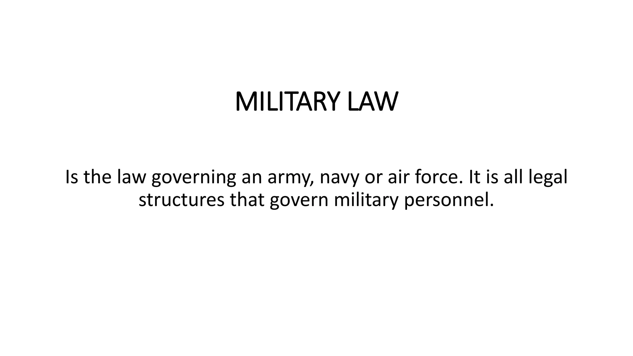 An Introduction to Military Law. pptx | PPTX